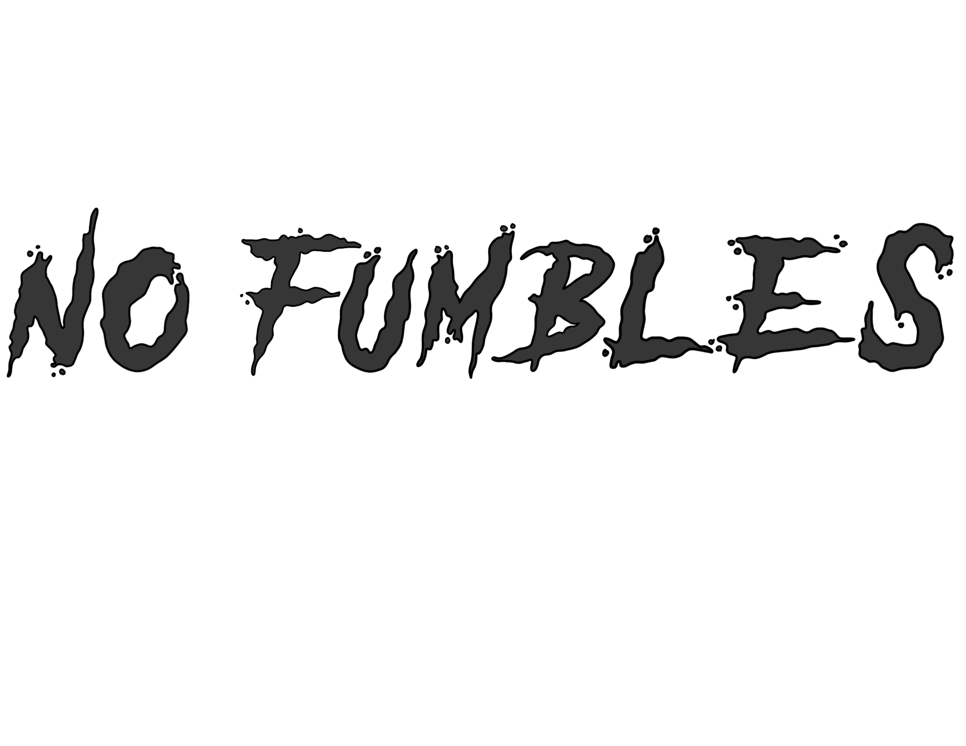NO FUMBLES CLOTHING